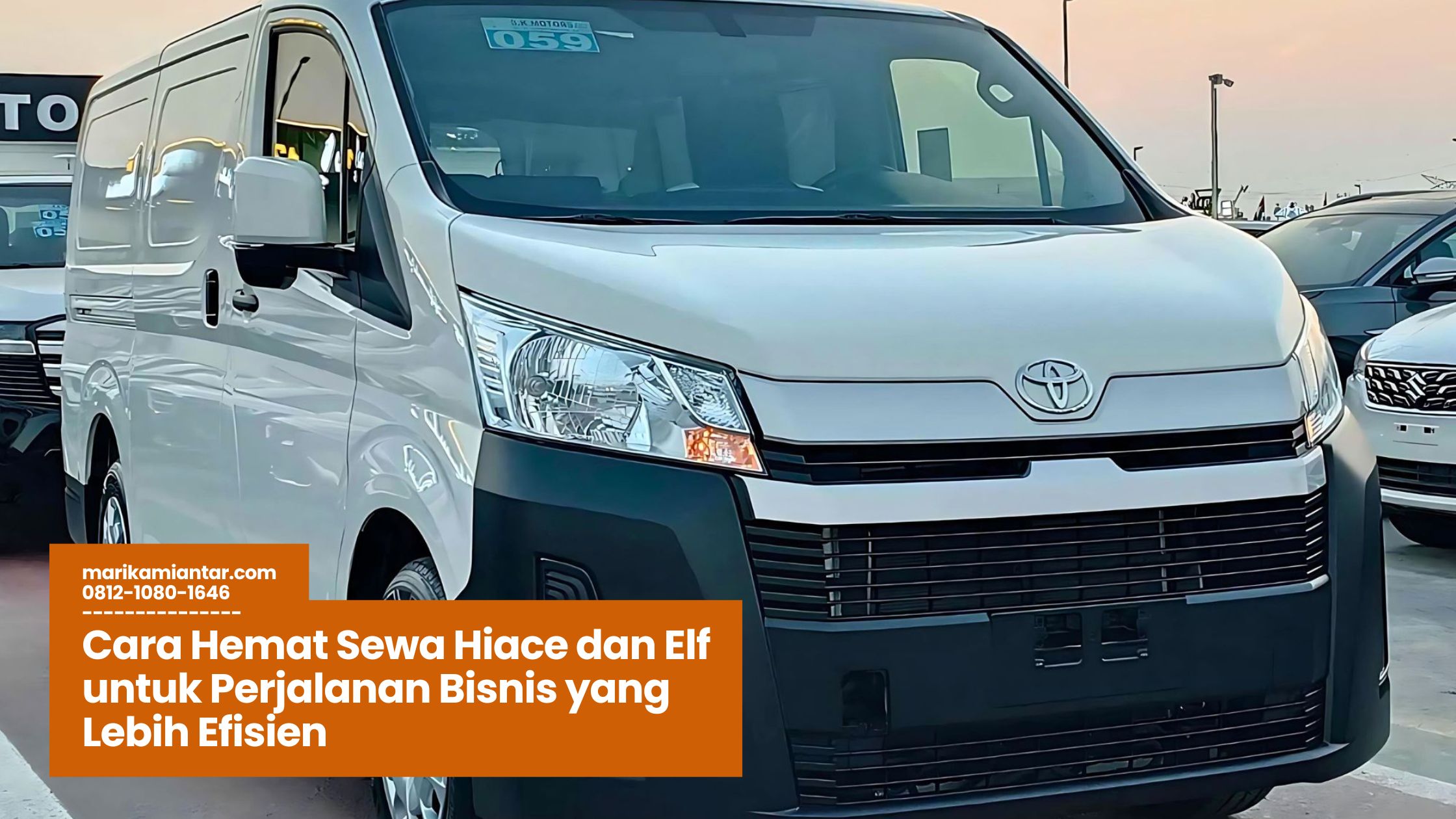 Cara Hemat Sewa Hiace dan Elf untuk Perjalanan Bisnis yang Lebih ...
