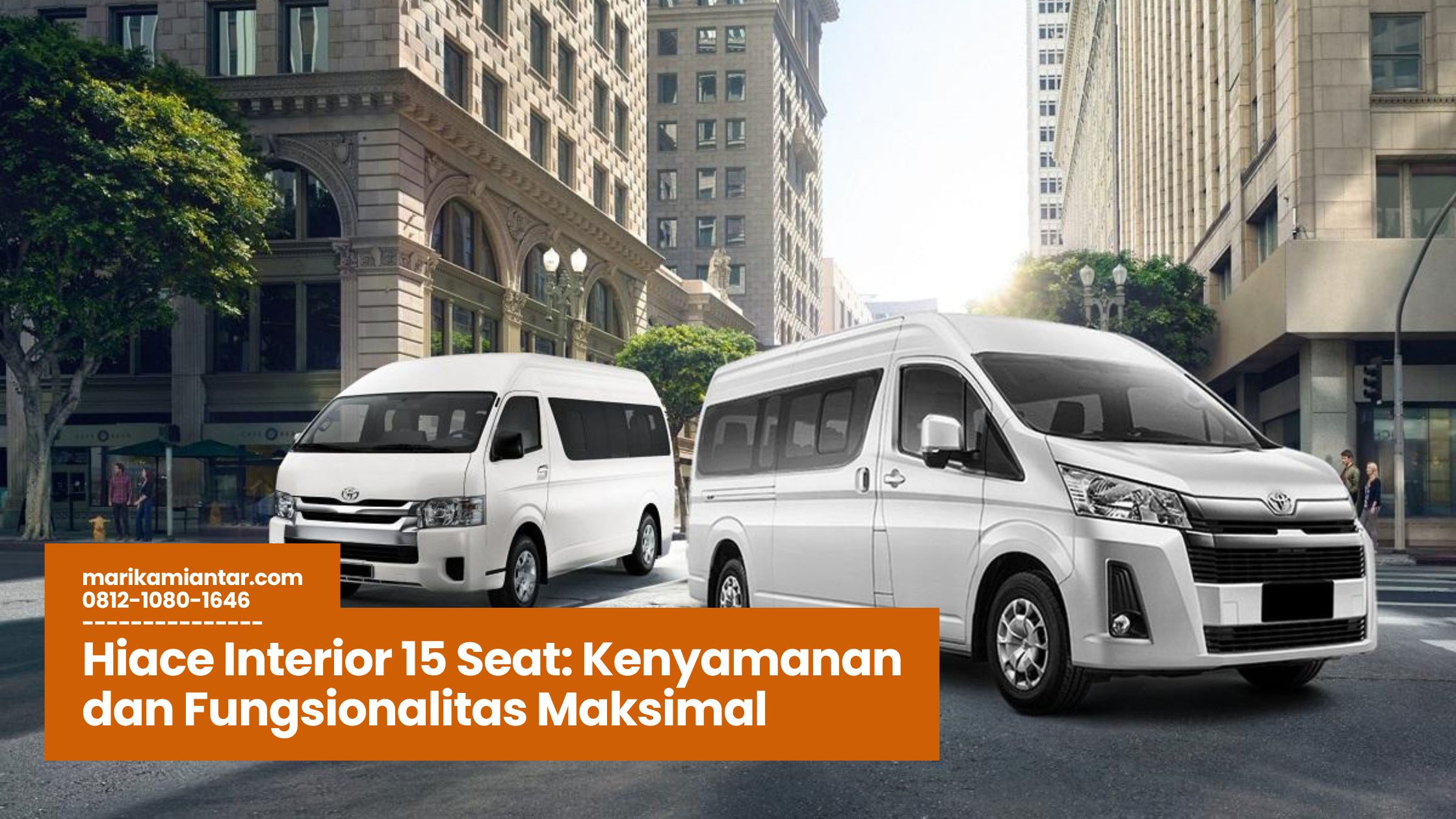 Hiace Interior 15 Seat: Kenyamanan dan Fungsionalitas Maksimal - Mari ...