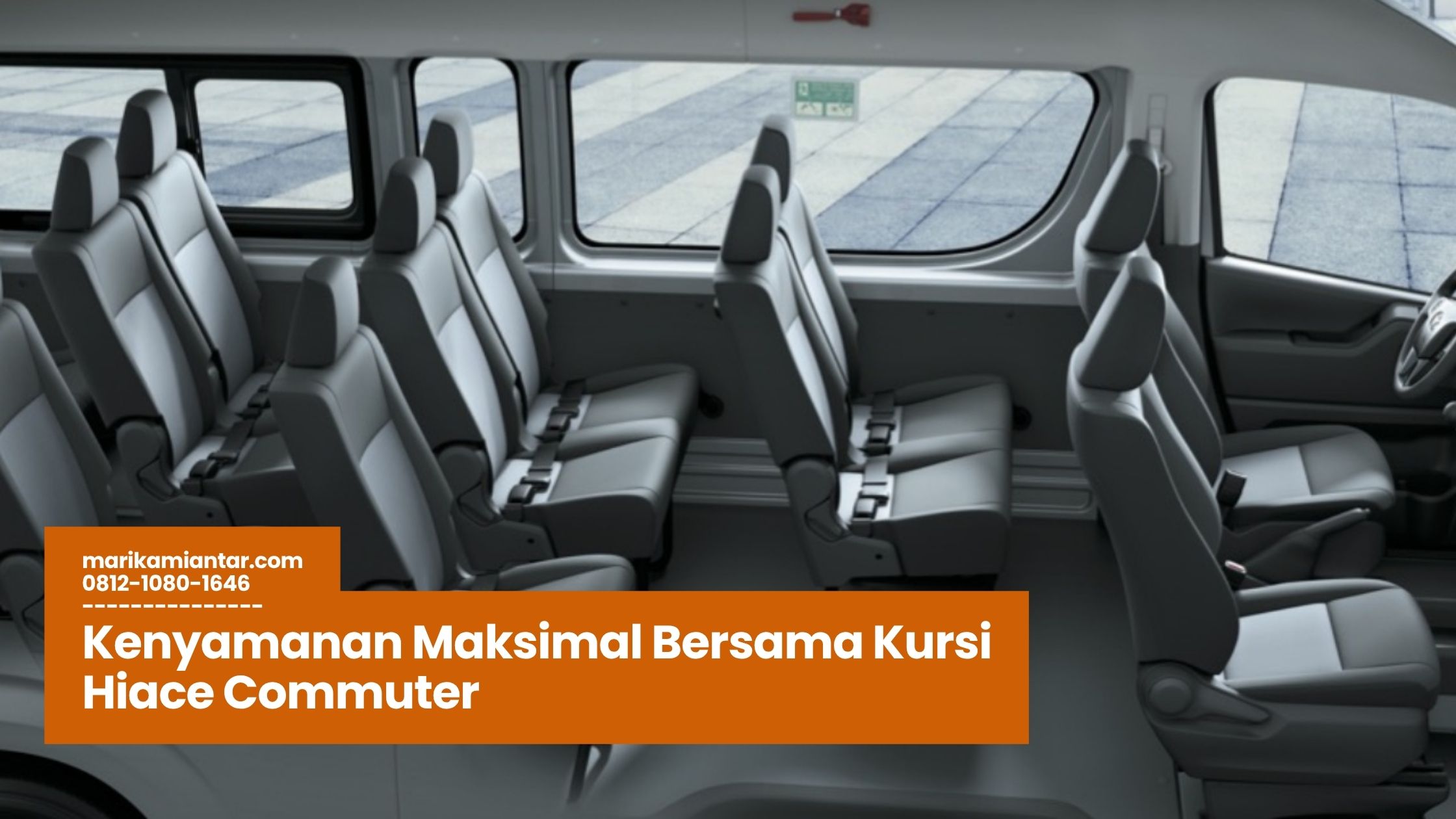 Kenyamanan Maksimal Bersama Kursi Hiace Commuter - Mari Kami Antar